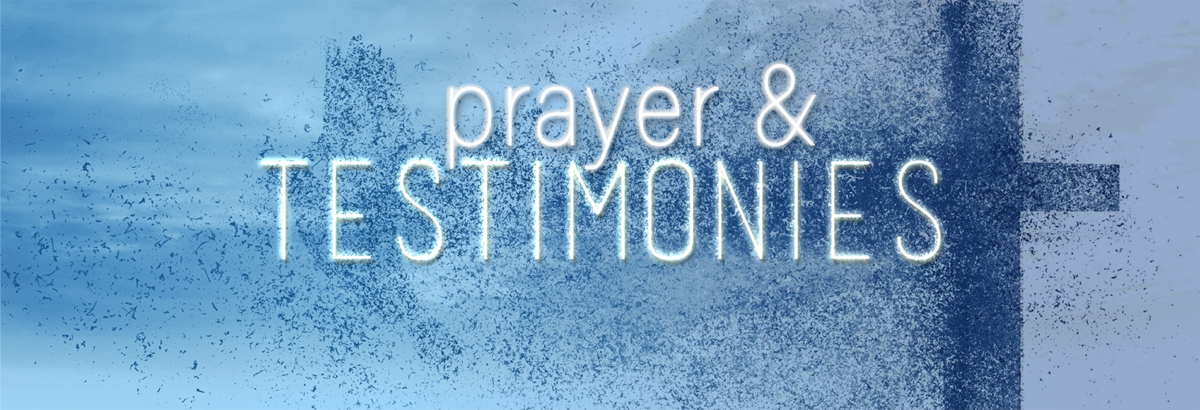 Prayer Requests & Testimonies - Tauranga Elim Church